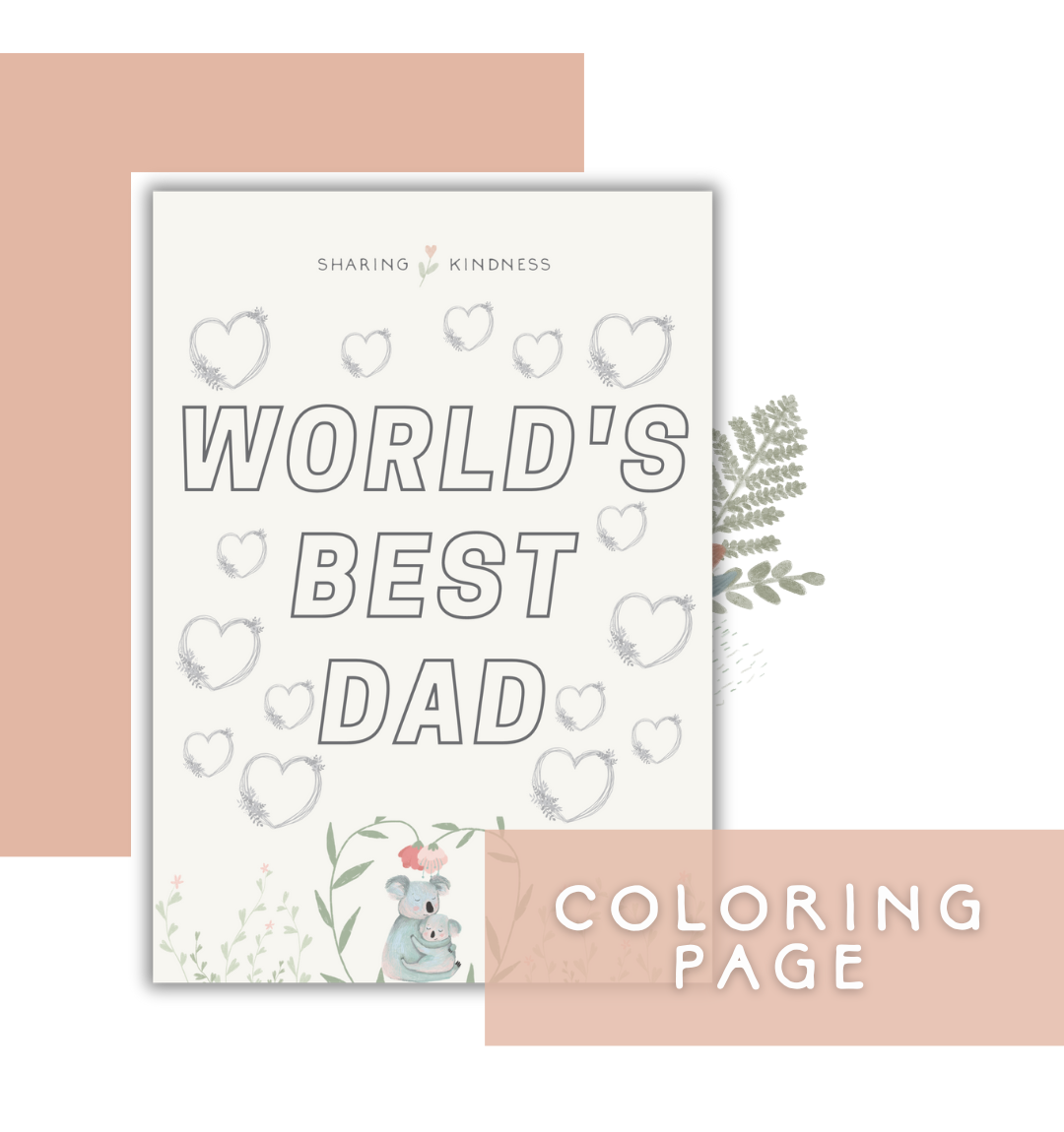 [PRINTABLE] Father's Day Kit – Sharing Kindness